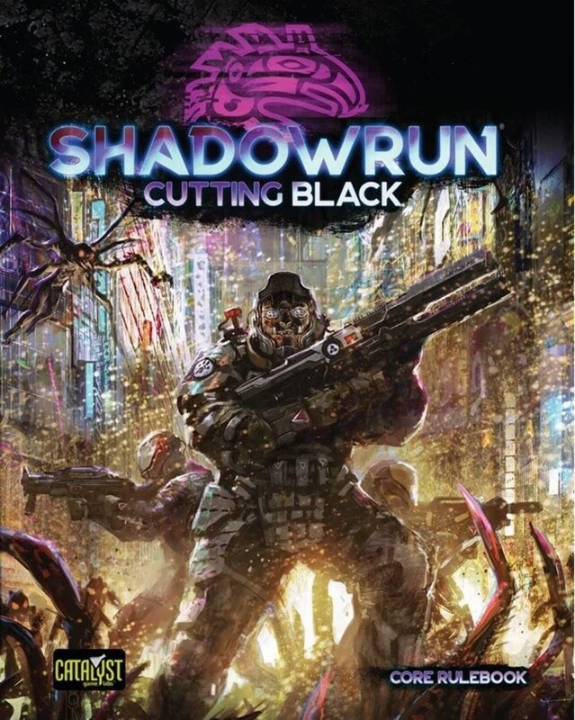 Shadowrun: 6E Cutting Black (Hardcover)