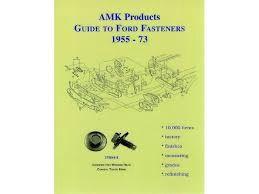 AMK products guid to ford fasteners