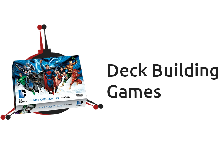 Deck Building Games