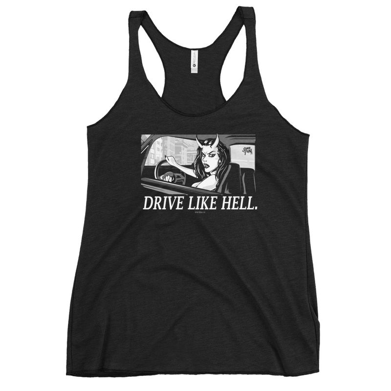 Drive Like Hell Ladies’ Tank