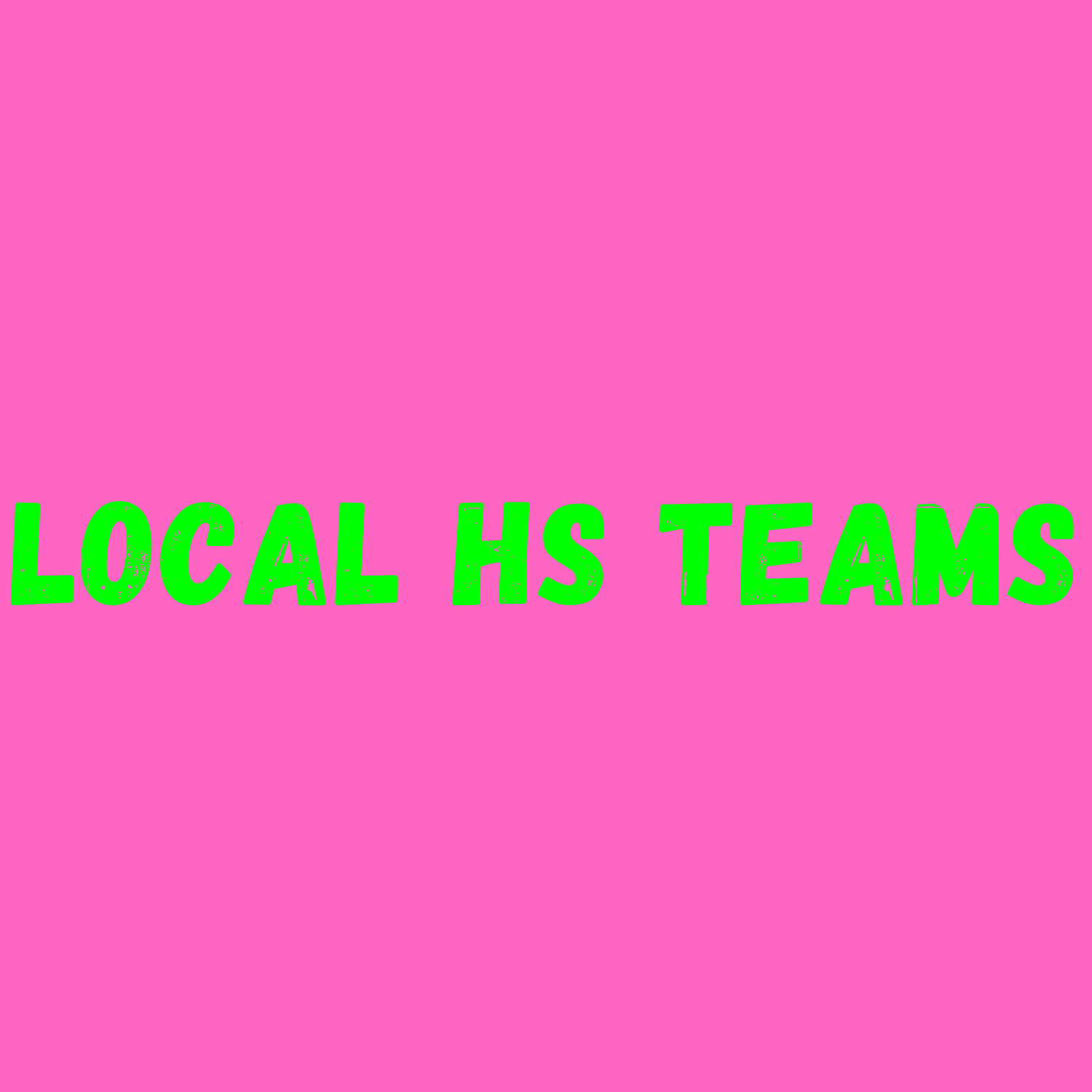 Local HS Teams