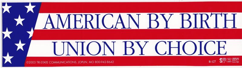 American by Birth Bumper Sticker #B127