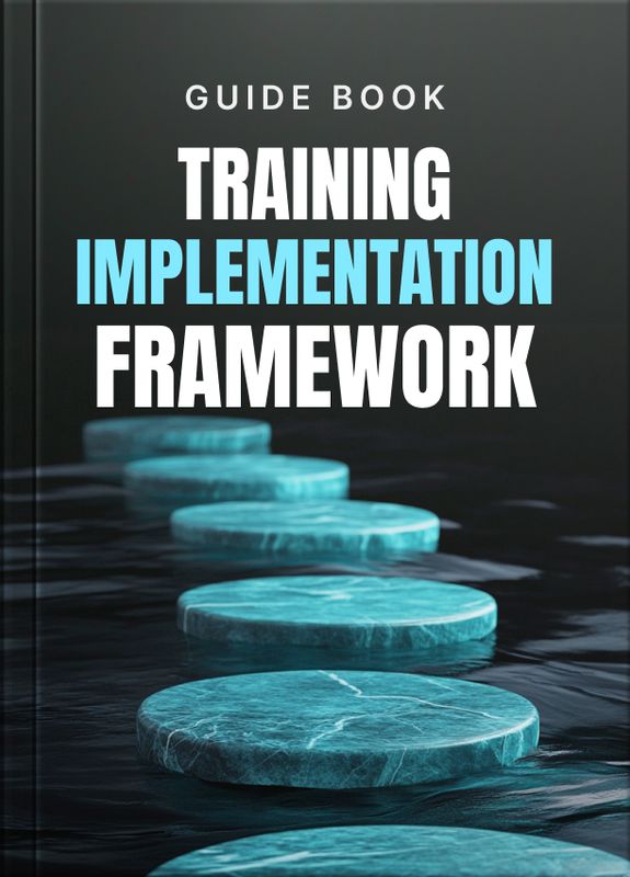 Training Implementation Framework