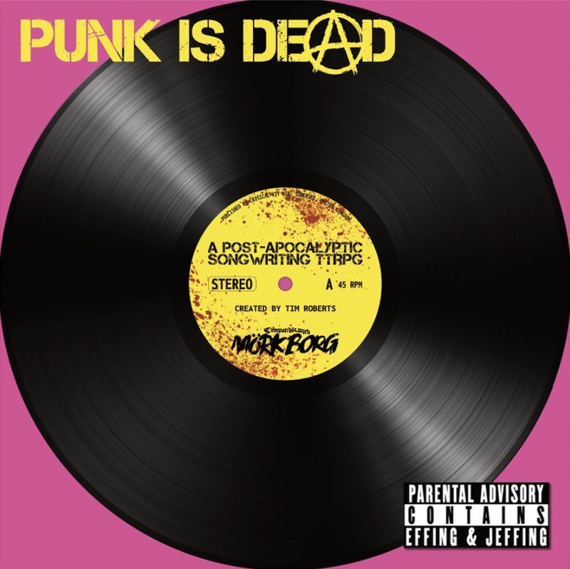 Punk Is Dead RPG: Core Book