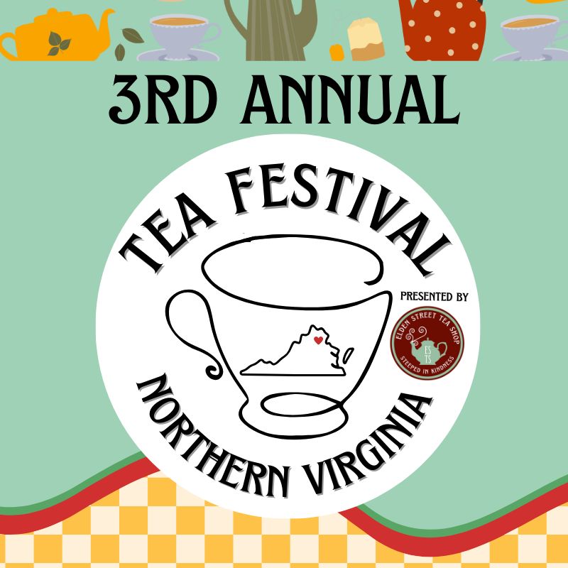 Northern Virginia Tea Festival 2025 Tickets
