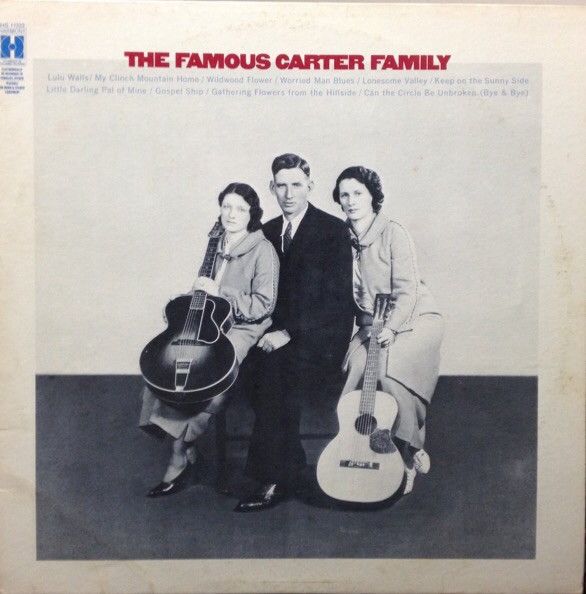 The Carter Family – The Famous Carter Family (VG, 1970, LP, Harmony ...
