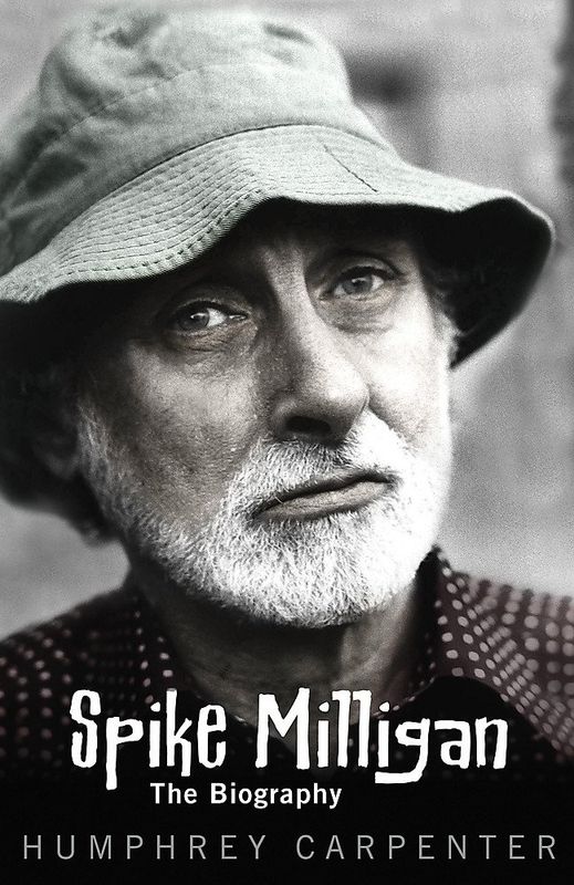 Carpenter, Humphrey (818 MUL) Spike Milligan: The Biography (HC)