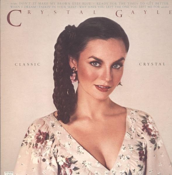 Crystal Gayle – Classic Crystal (VG, LP, Reissue, Liberty LN-10150)