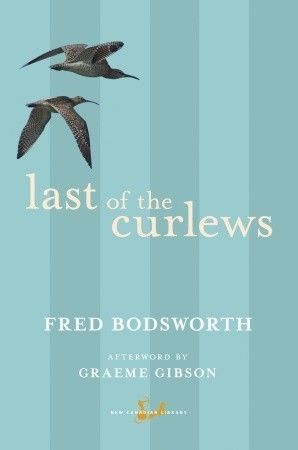 Bodsworth, Fred (598) Last of the Curlews (PB)