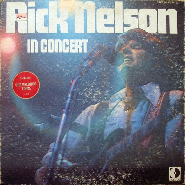 Ricky Nelson – Rick Nelson In Concert (VG, 1970, LP, Decca – DL 75162)
