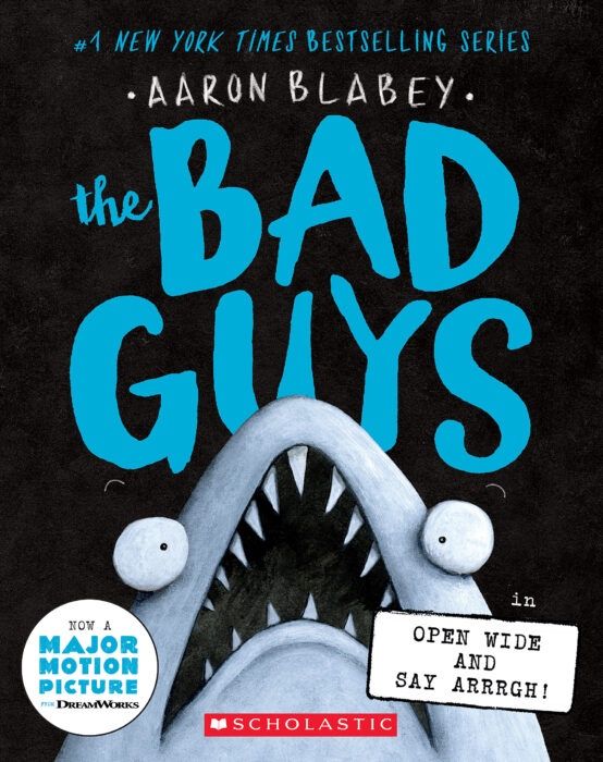 The Bad Guys: #15 Open Wide and Say Arrrgh!