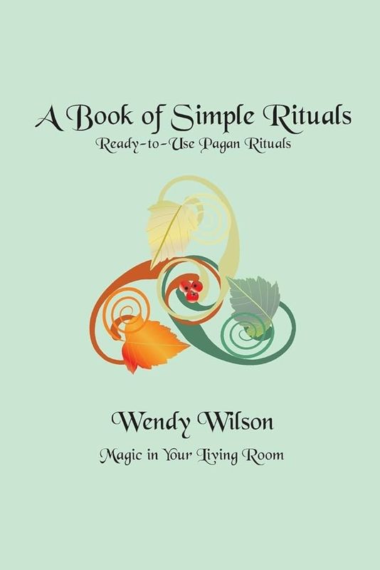 A Book of Simple Rituals: Ready-to-Use Pagan Rituals
