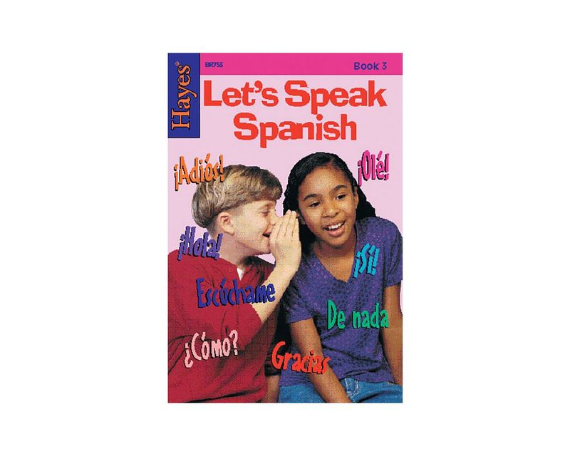 Book 3 Vamos A Hablar Espanol (Let's Speak Spanish)