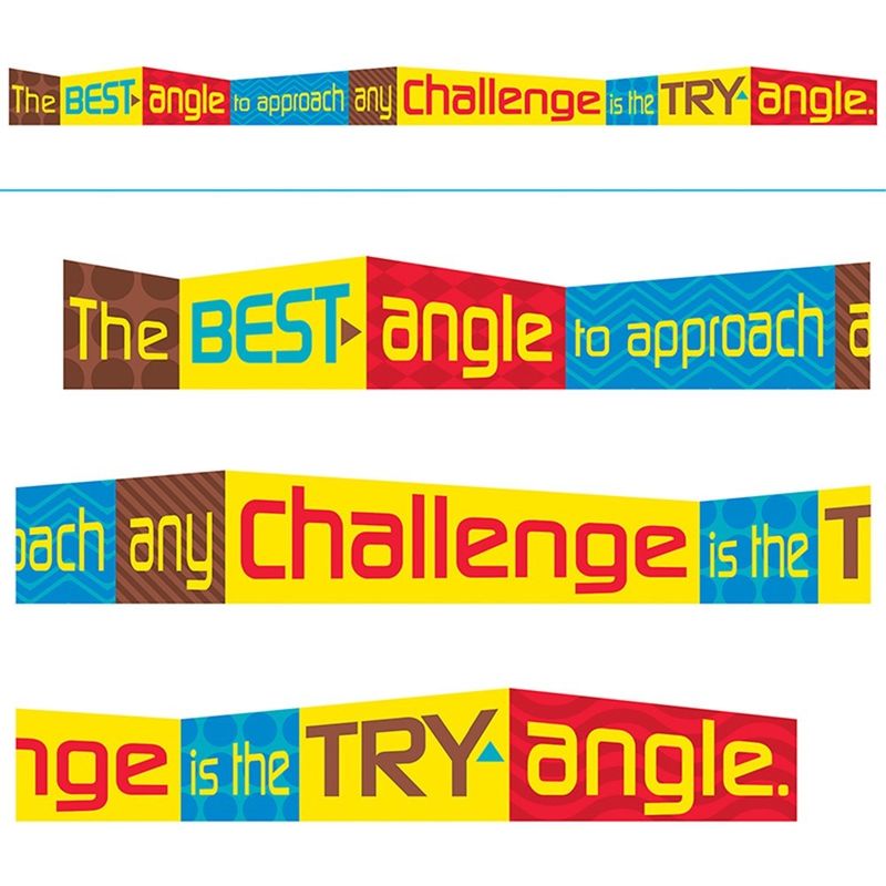 The Best Angle to Approach any Challenge is the Try Angle Banner