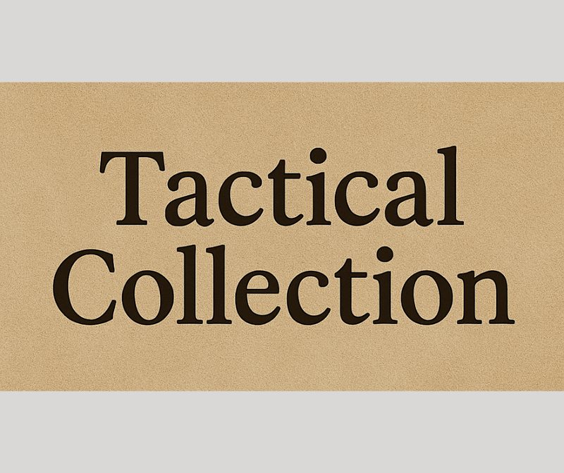 Tactical Collection