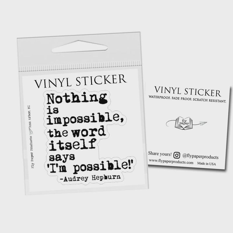 Nothing is Impossible Sticker