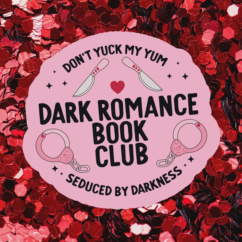 Don't Yuck My Yum: Dark Romance Book Club Sticker