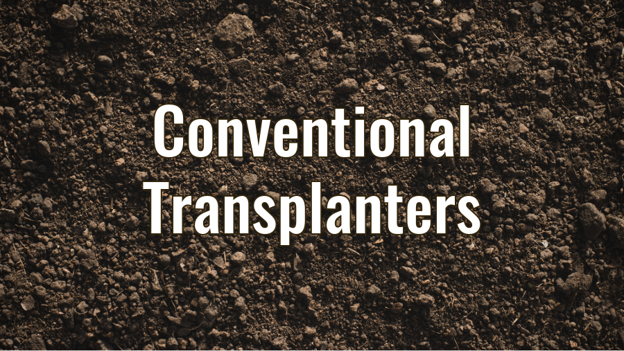 Conventional Translanters