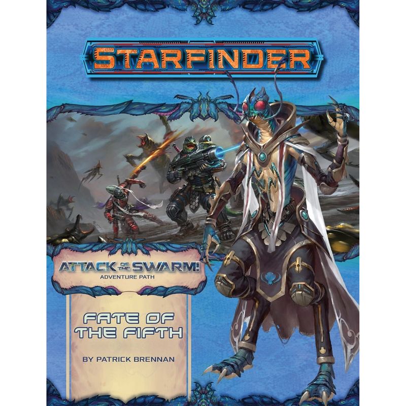 STARFINDER ADVENTURE PATH #19: ATTACK OF THE SWARM 1 - FATE OF THE FIF