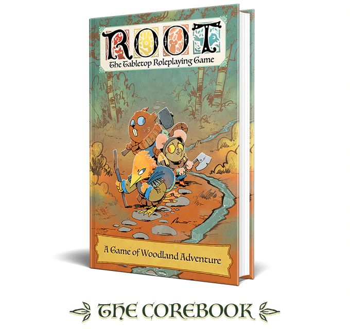ROOT THE RPG CORE RULE BOOK
