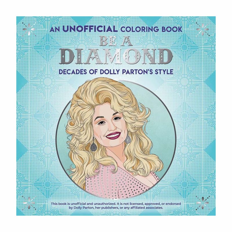 COLORING BOOK DOLLY PARTON BE A DIAMOND