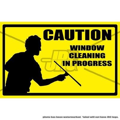 Wash Life Window Cleaning In Progress Label