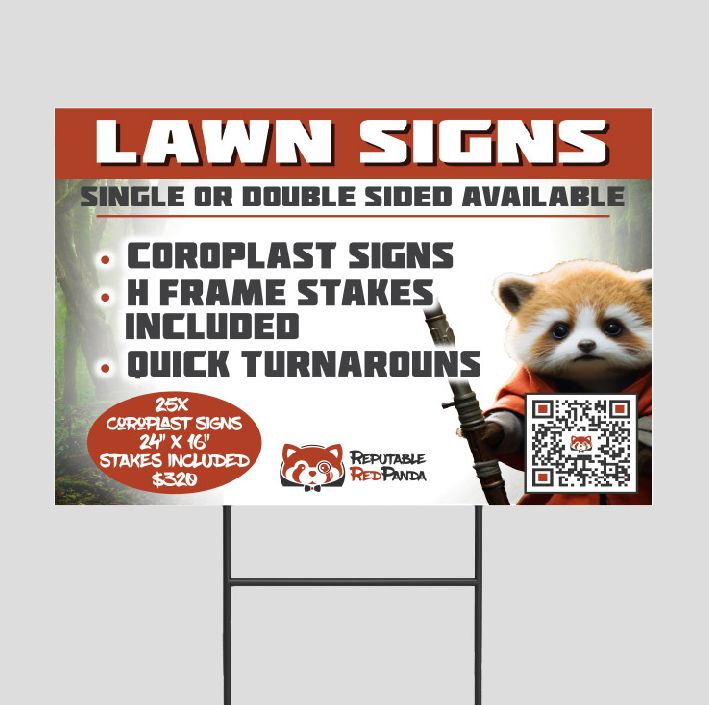 Lawn Signs (Coroplast) – Reputable Red Panda