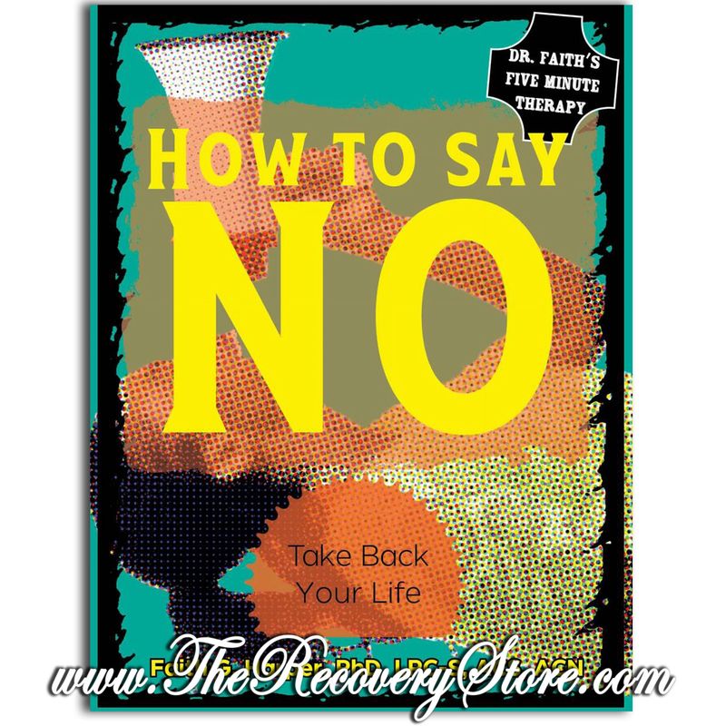 Pamphlet - How to Say No: Take Back Your Life