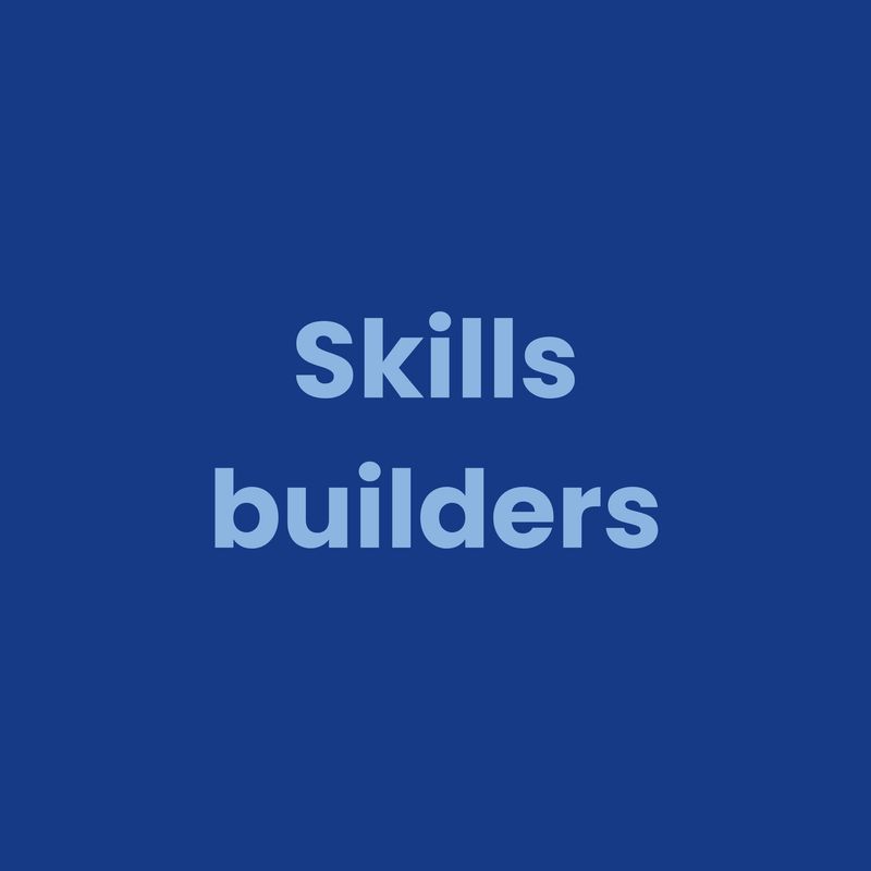 Skill Builders