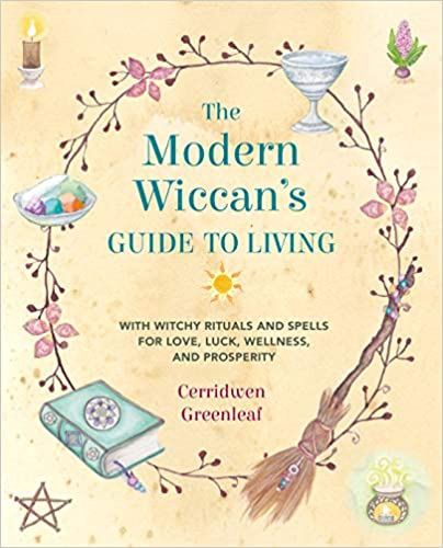 Modern Wiccan's Guide to Living