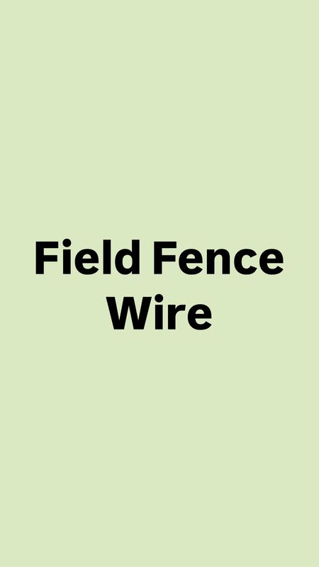 Field Fence Wire