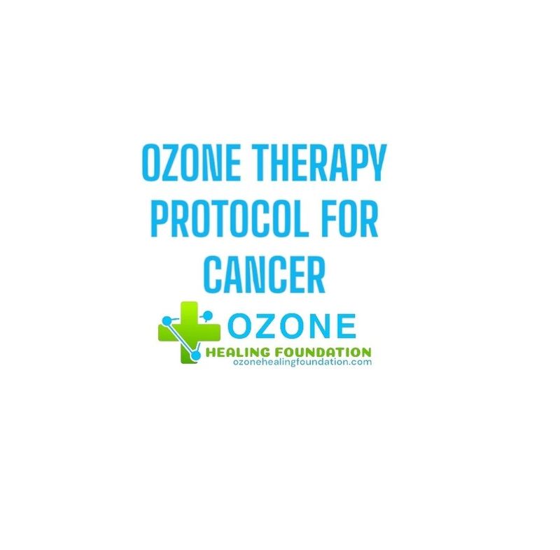 OZONE THERAPY PROTOCOL FOR CANCER