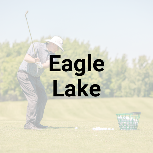Eagle Lake Golf Passes | Three Rivers Park District