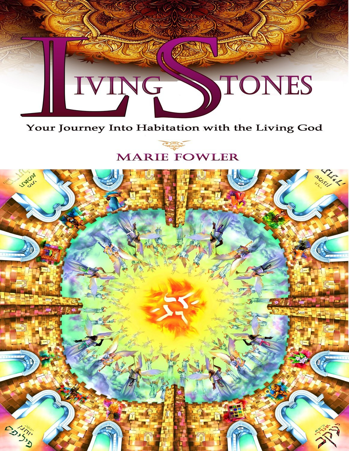 Living Stones: Your Journey Into Habitation with the Living God