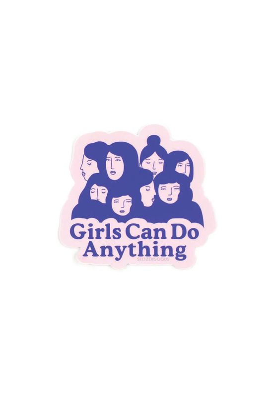 Girls Can Do Anything Sticker