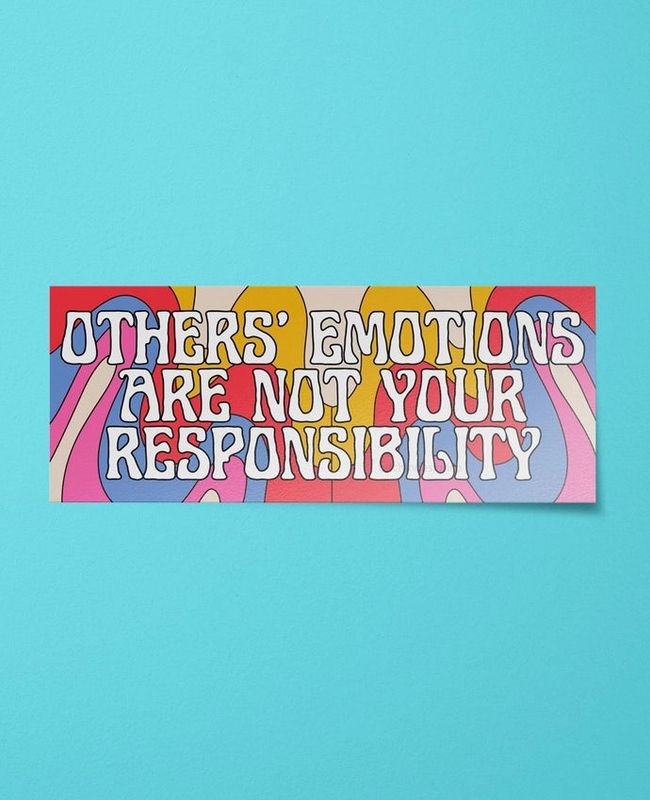 Others’ Emotions Are Not Your Responsibility Sticker