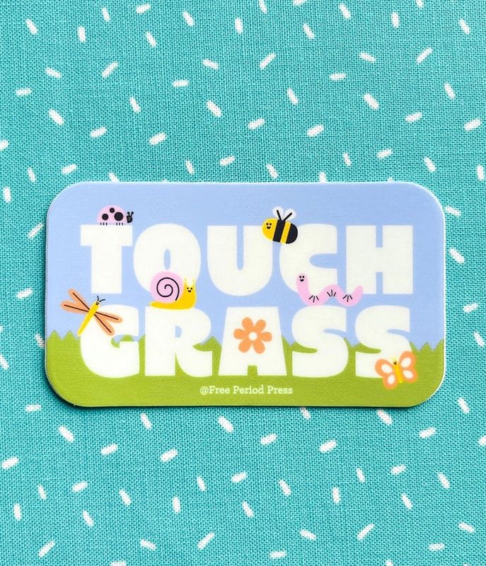 Touch Grass Sticker