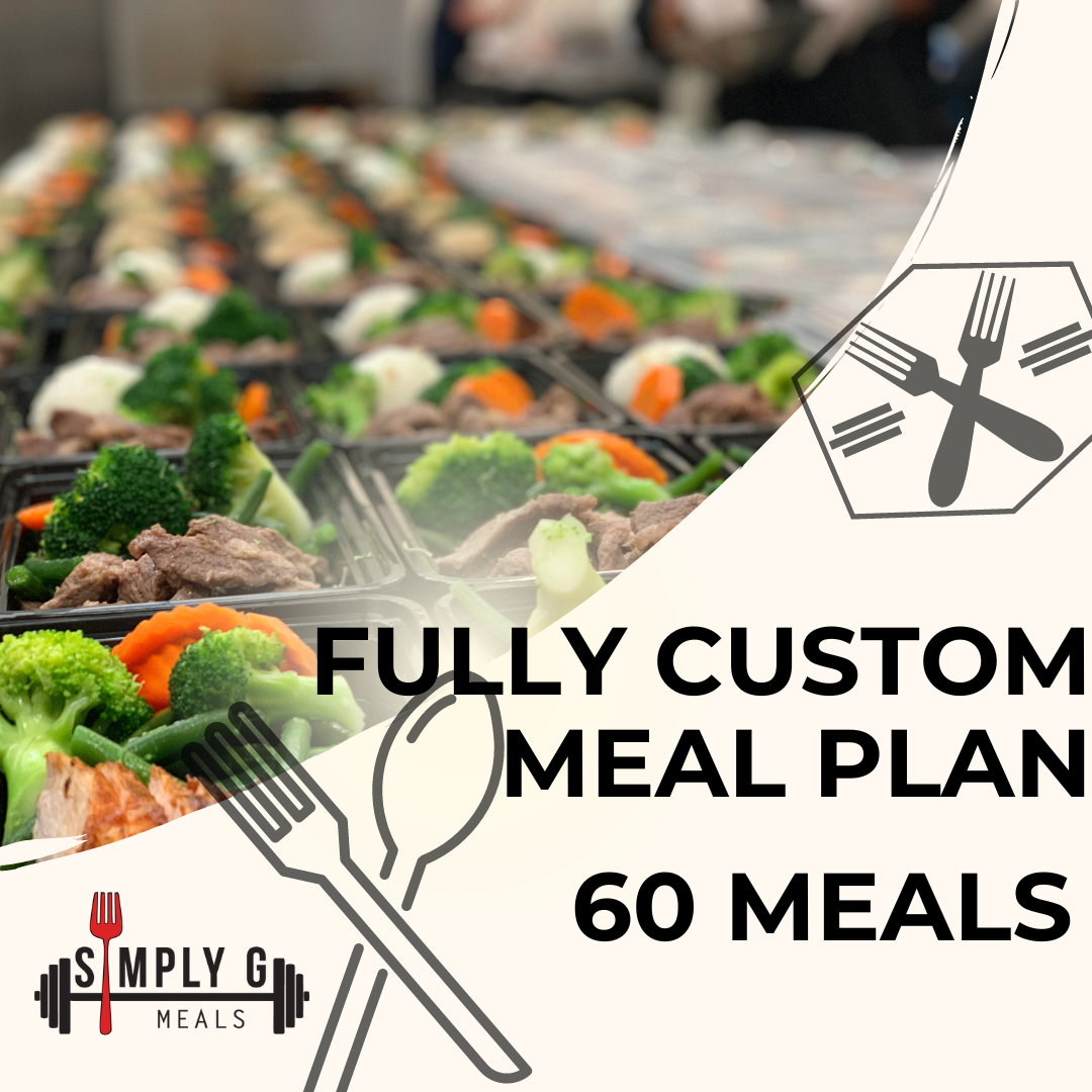 CUSTOMIZED MEAL PLAN! (60 Meals)