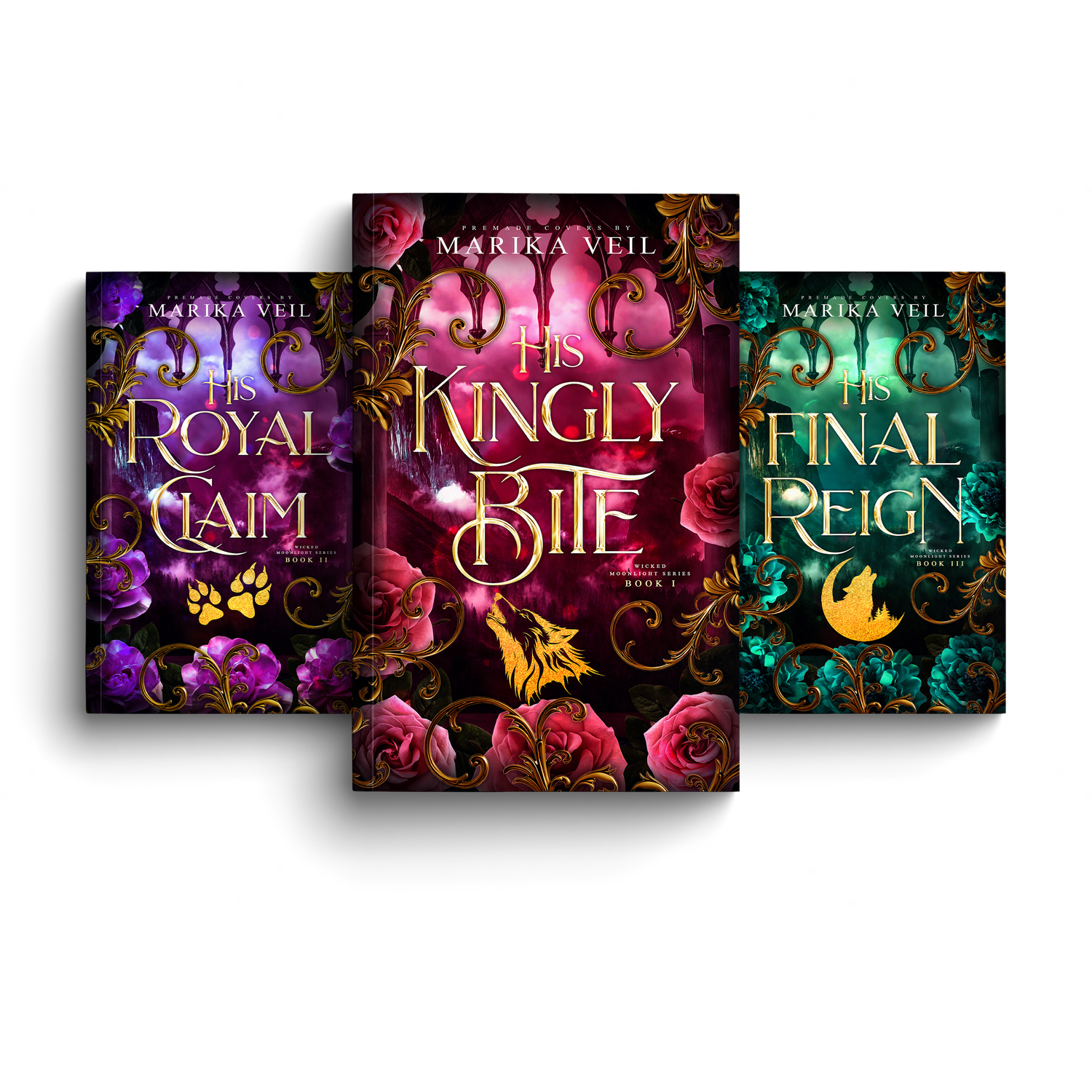 TRILOGY SET: HIS KINGLY BITE, HIS ROYAL CLAIM, HIS FINAL REIGN