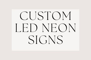 Custom LED Neon Signs