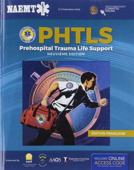PHTLS: Soins de Reanimation Préhospitaliers 9th Ed