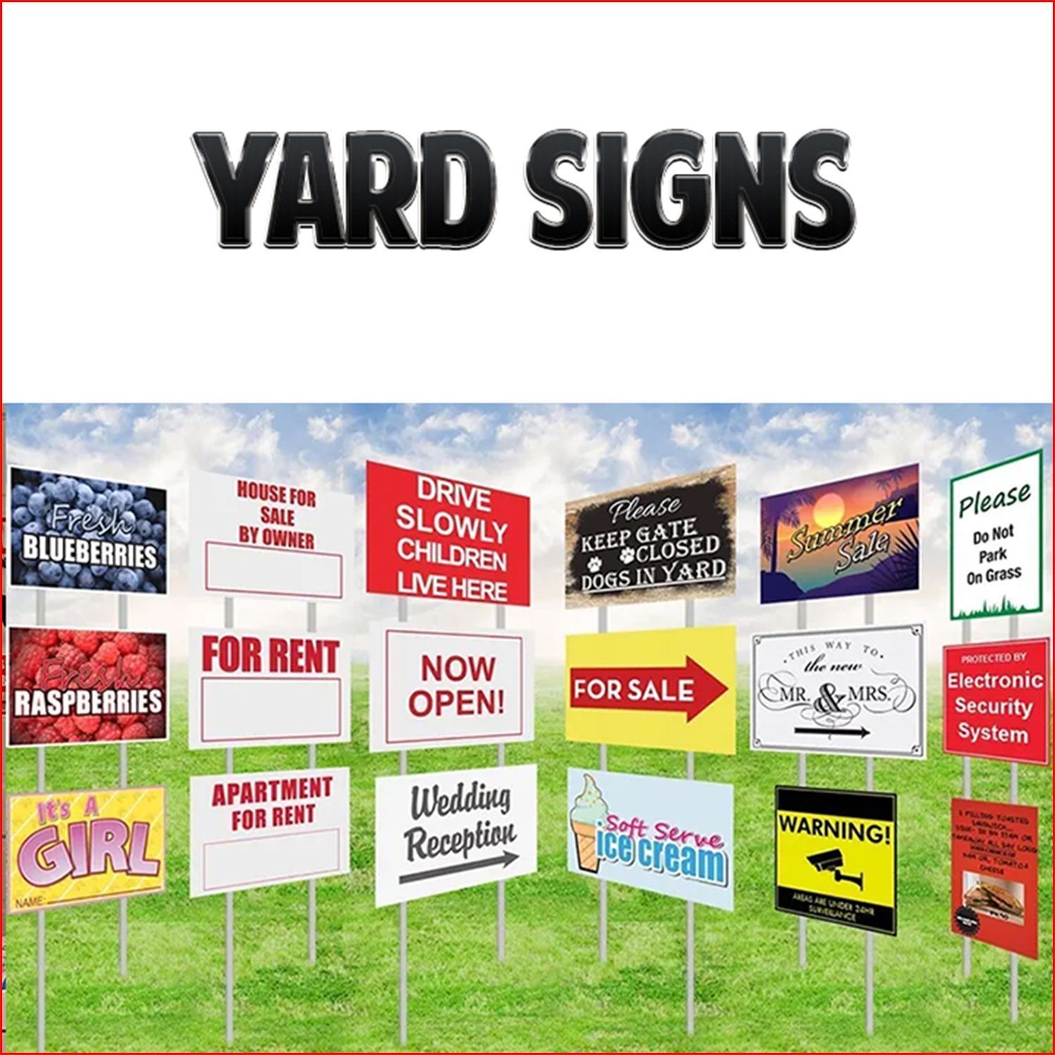 FULL COLOR 24 X 18 YARD SIGNS (2-3 DAYS)