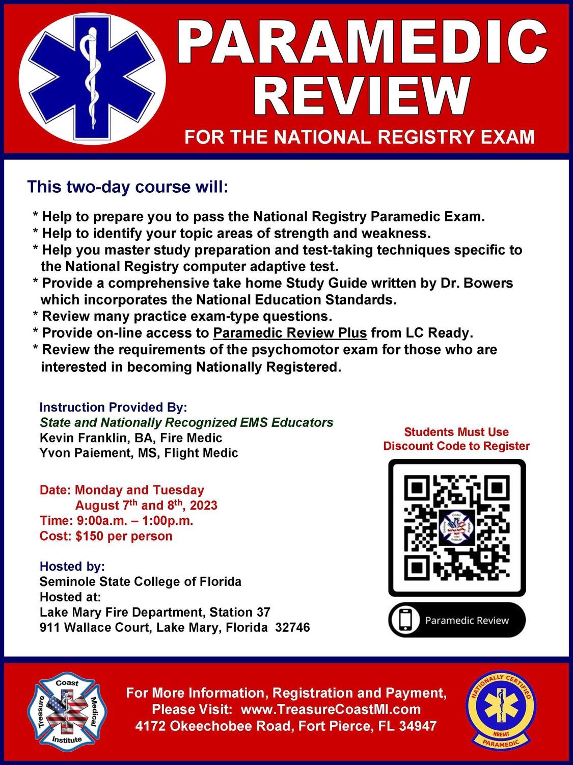 National Registry Paramedic Exam Review August 7th and 8th Lake Mary ...