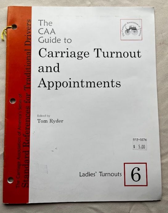 CAA Guide Book 6 – Ladies Turnout Book – Chrysalis Acres – Equipment ...