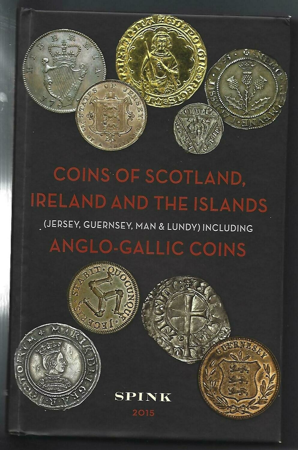 British; Spink & Son, "Coins of Scotland, Ireland and the Islands ...