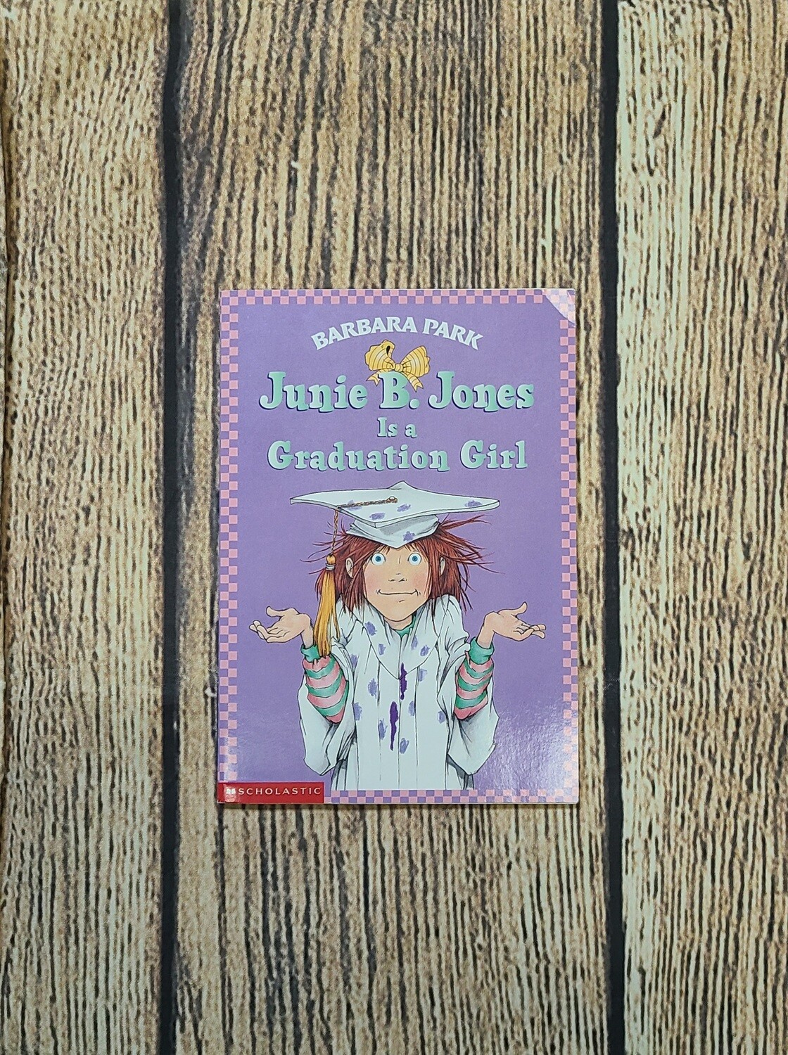 Junie B Jones Is A Graduation Girl
