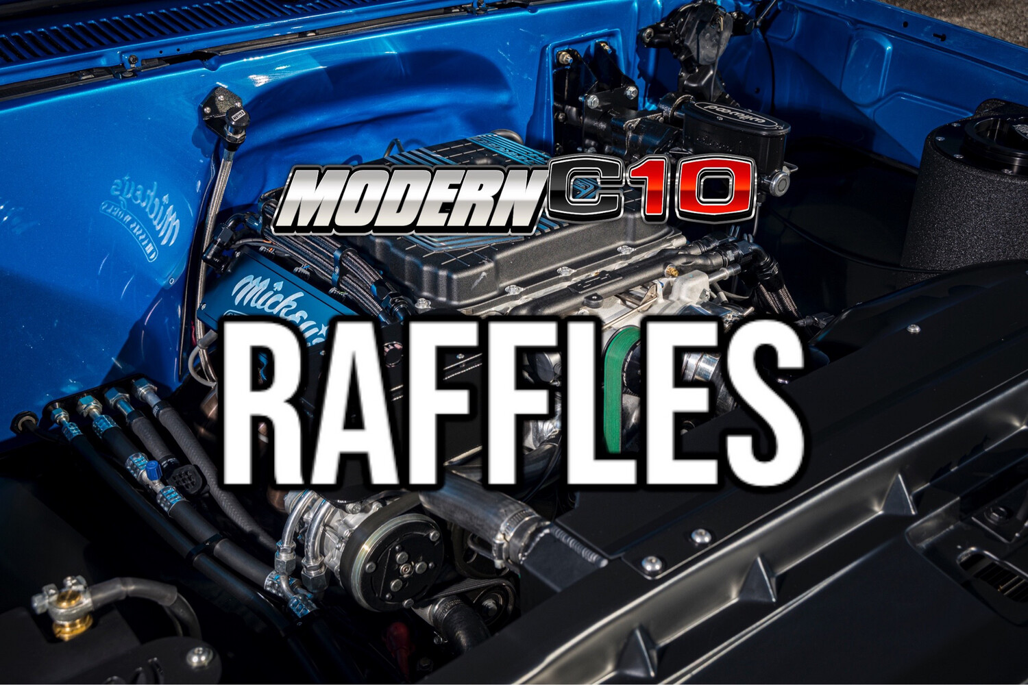 Exclusive C10 Truck Raffles