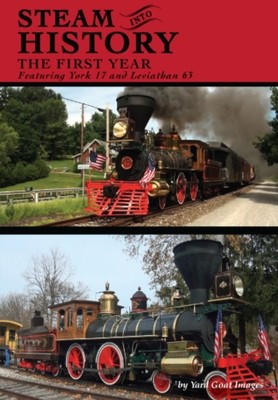 Steam Into History - The First Year