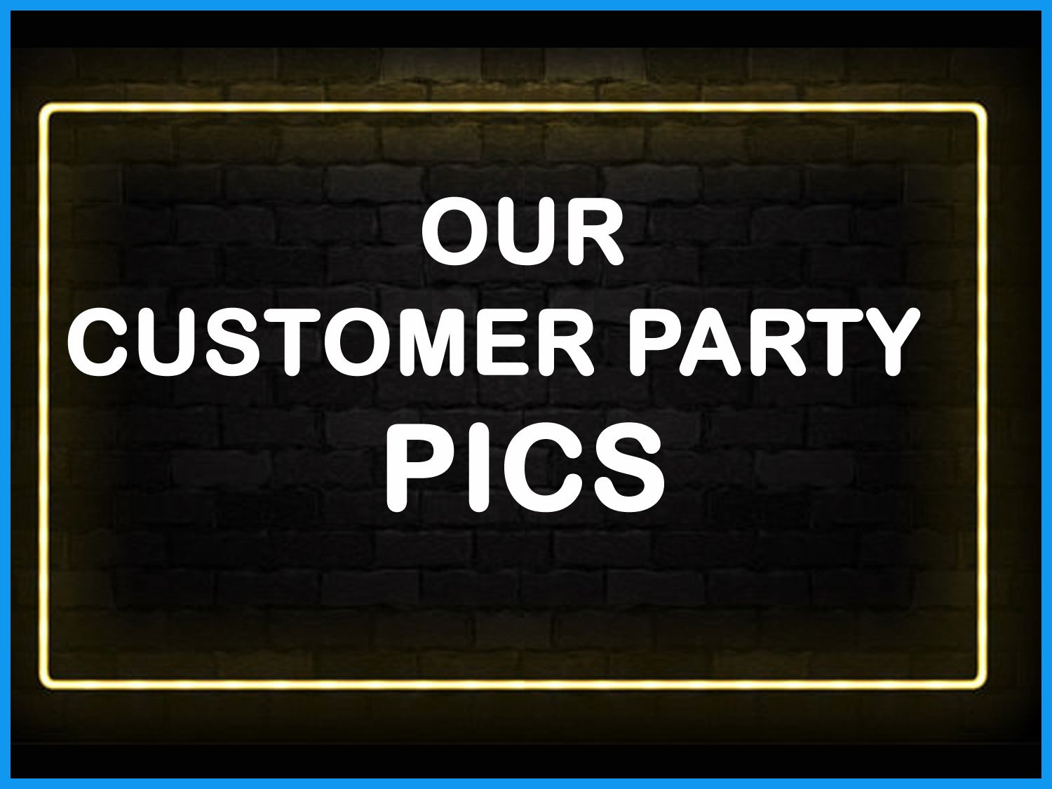 Customer Pics