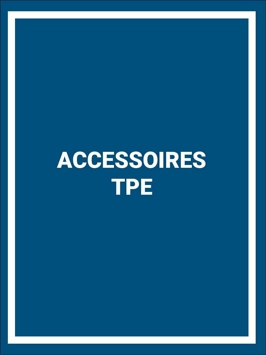 ACCESSOIRES TPE